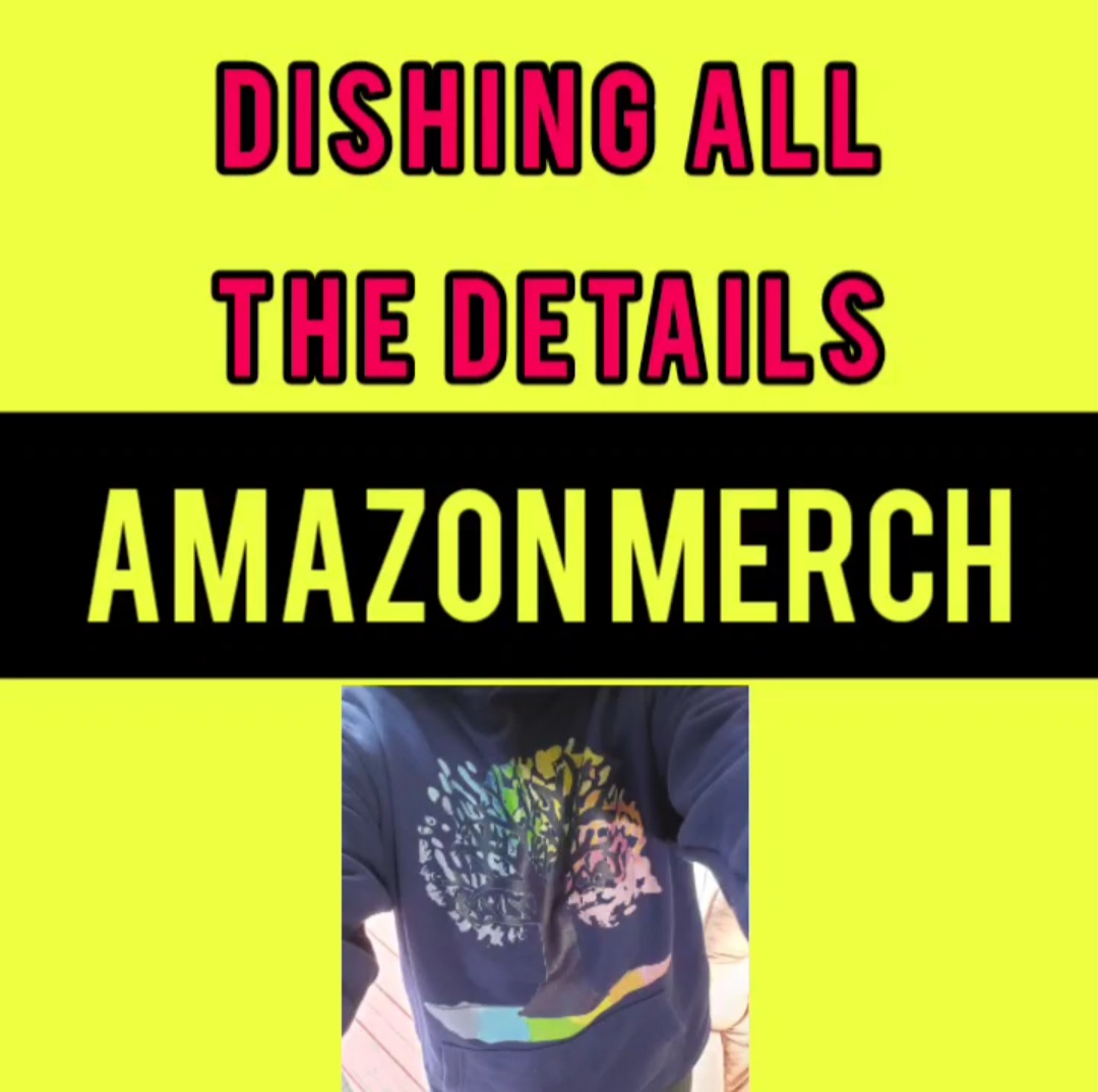 Dishing All the Details about Amazon Merch! – Welcome to CraftingGlow